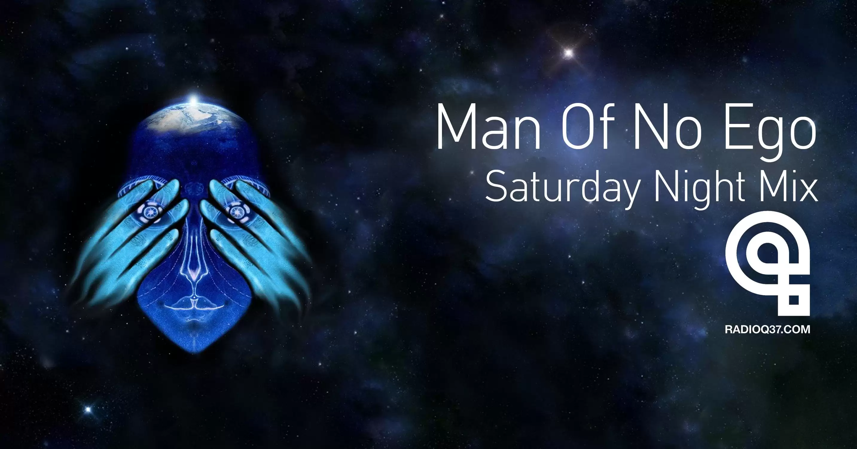 Man Of No Ego - Saturday Night Mix - Radio Q37